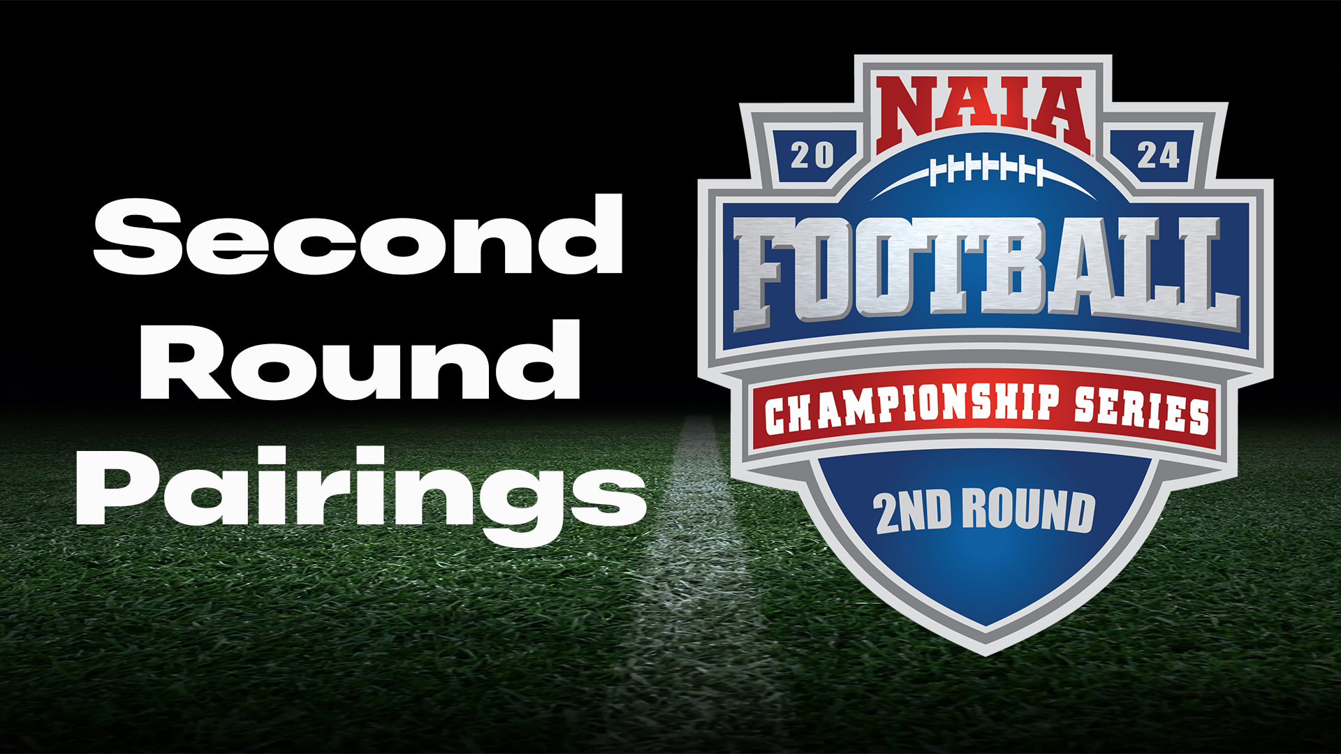 2024 NAIA Football Championship Series - Second Round Pairings ...