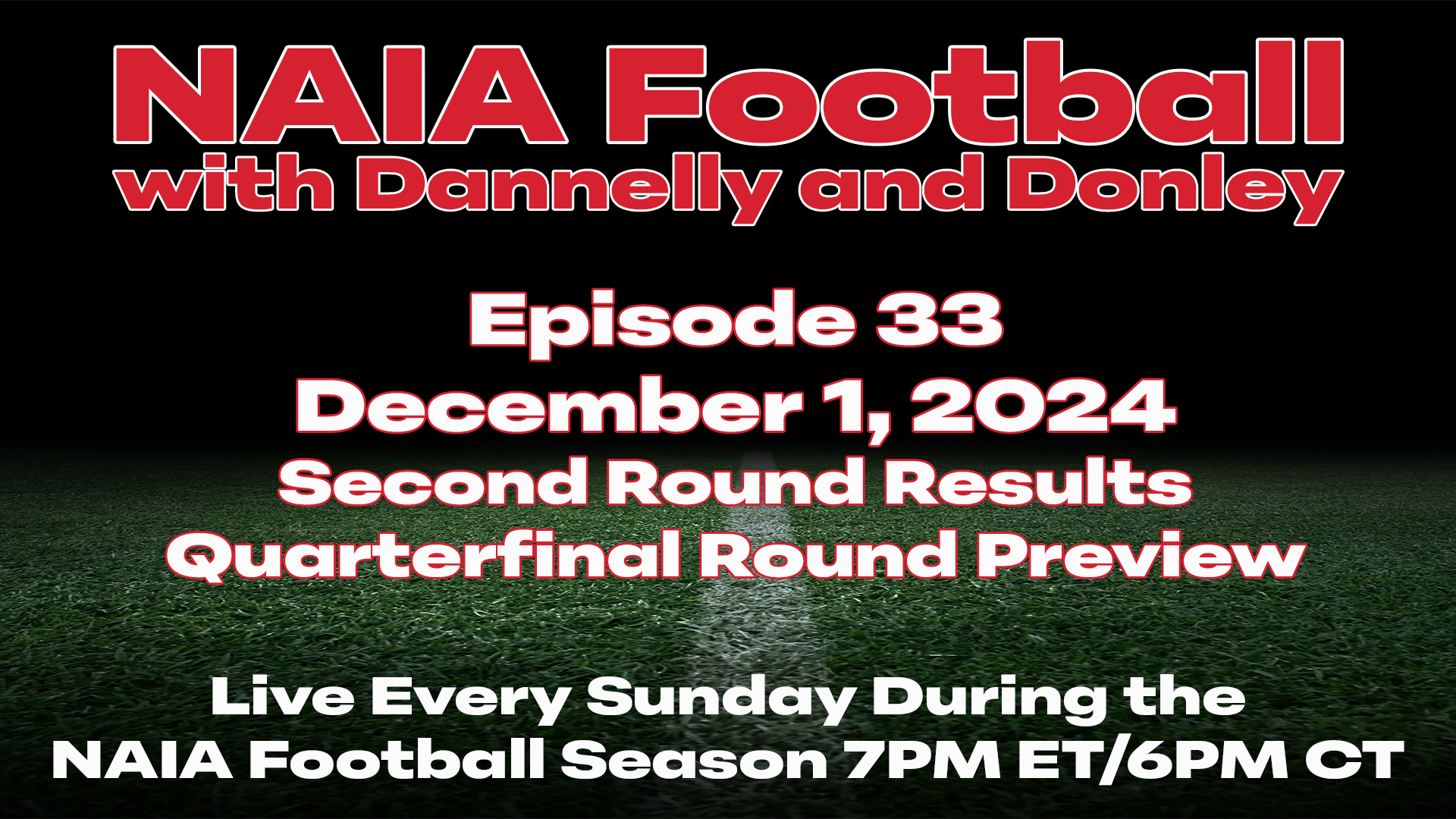 NAIA Football with Dannelly and Donley: Second Round Recap and ...